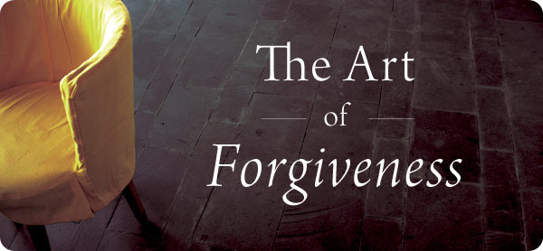 How to Forgive: the Art of Forgiveness - Bible Study Ministry